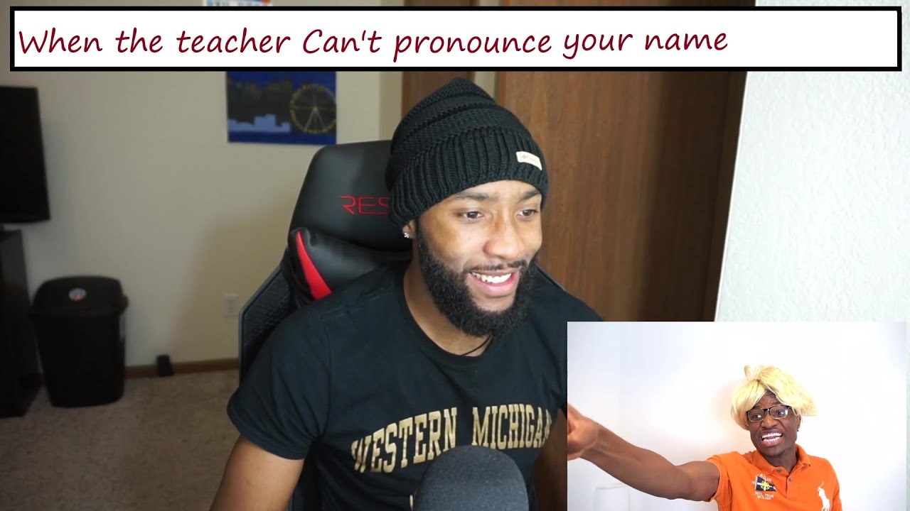 When the teacher can't pronounce your name ( Reaction ) - YouTube