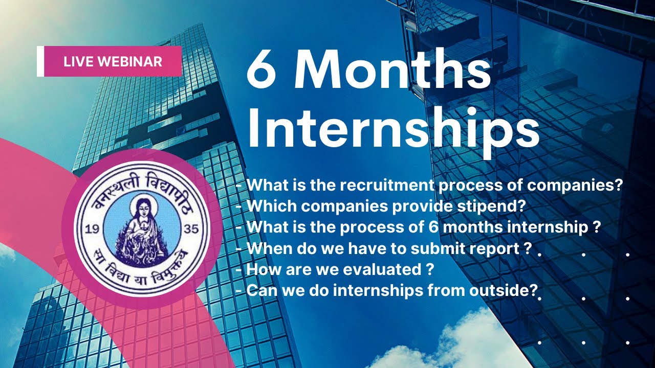 6 Months Internship | Which companies to choose ? Which companies have ...