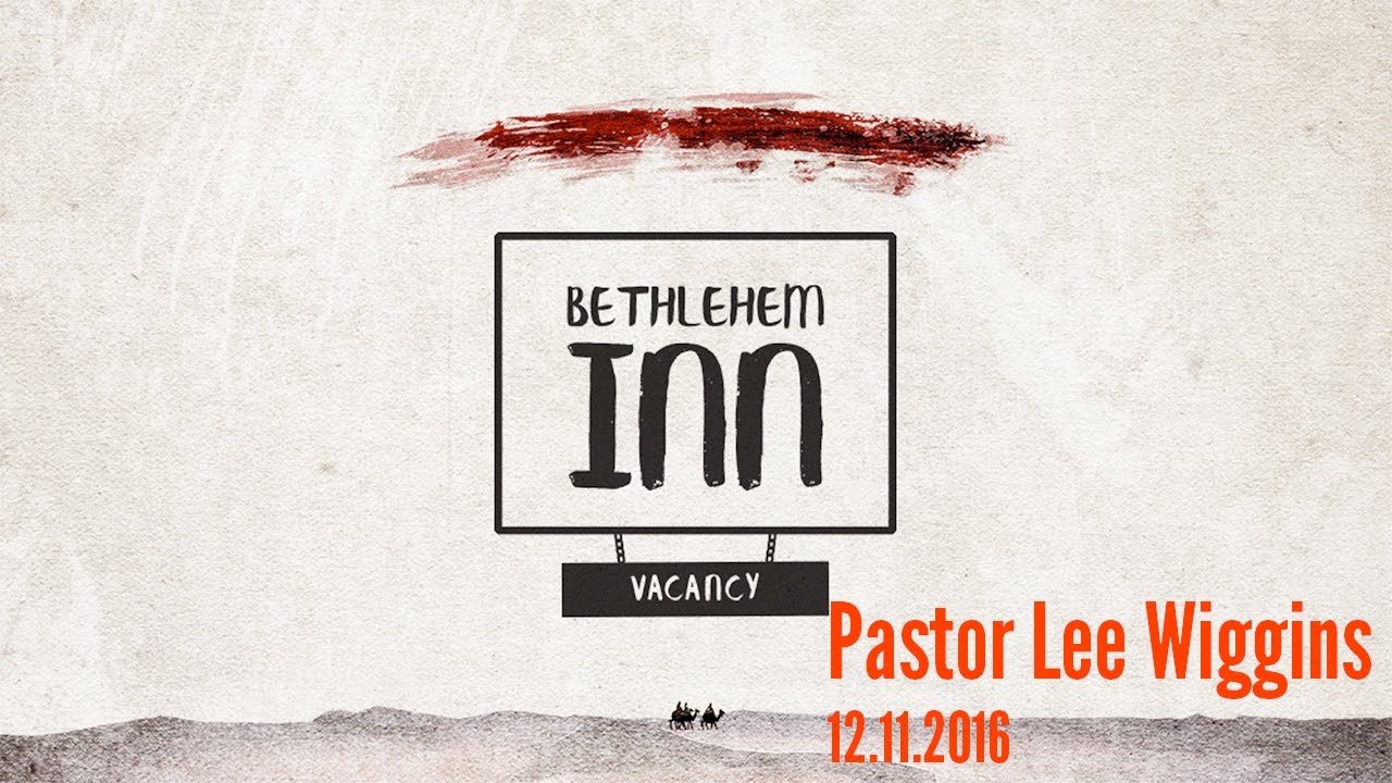 Bethlehem Inn | 12.11.2016 - YouTube