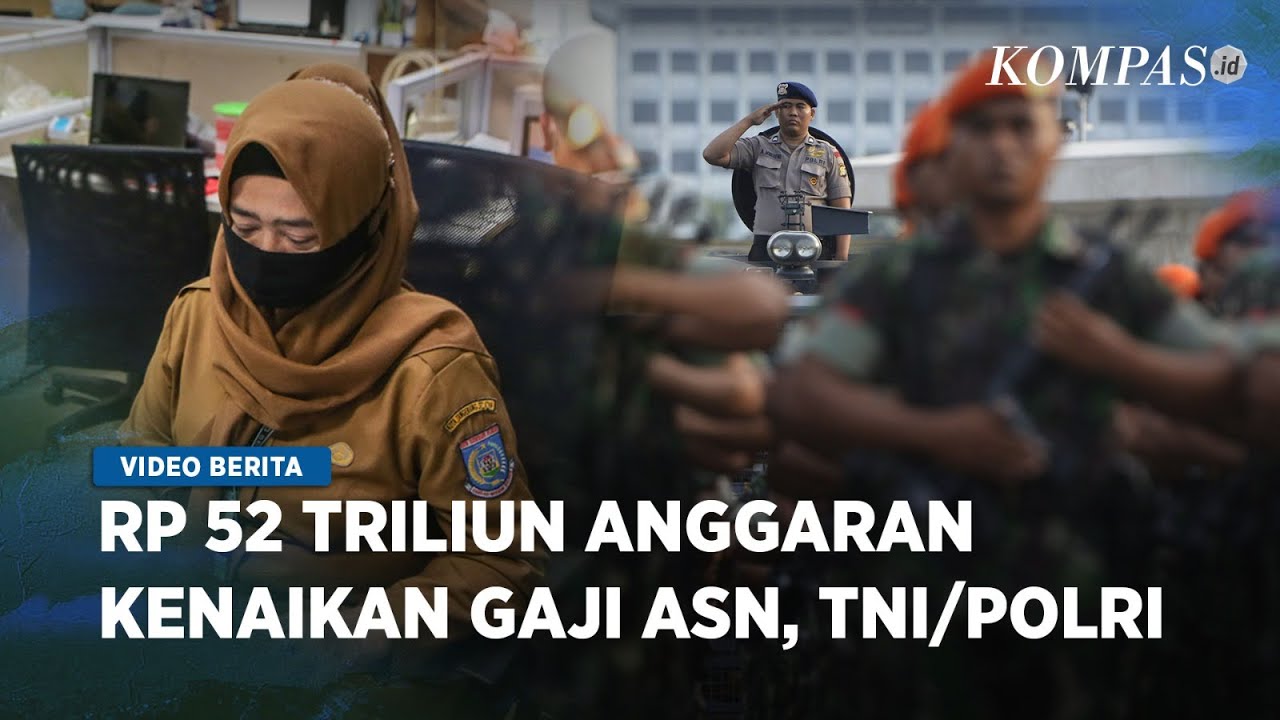 Rencana Kenaikan Gaji ASN, TNI/Polri Disebut Politis dan Bebankan APBN ...