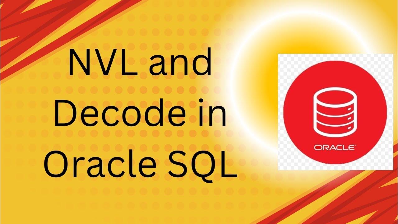 Nvl And Decode In Oracle Sql Youtube