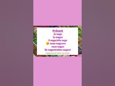 Conjugation of the French verb “nager” in the present tense #shorts # ...
