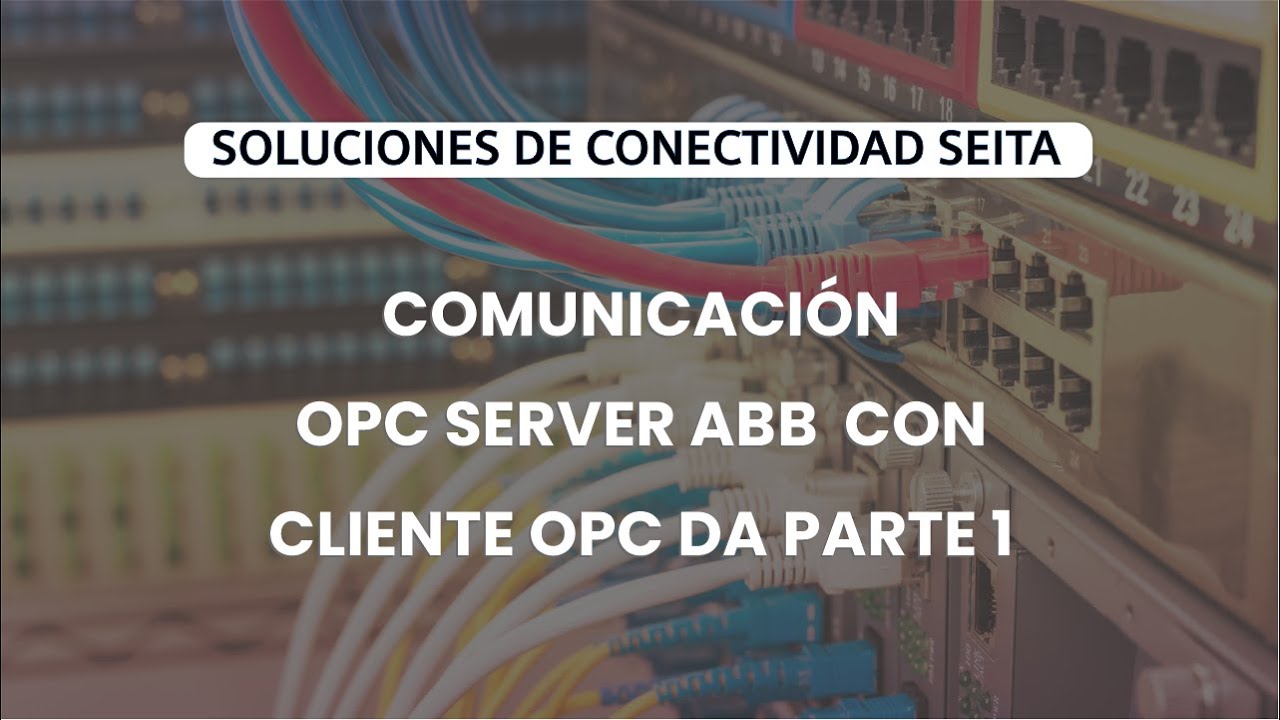 2. Conectar OPC Server de ABB Sistema Compact HMI con Cliente OPC - YouTube