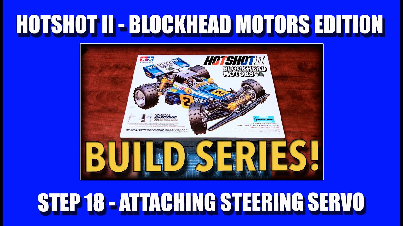 Blockhead Motors HotShot II Build Series! - Step 18 - Attaching the ...
