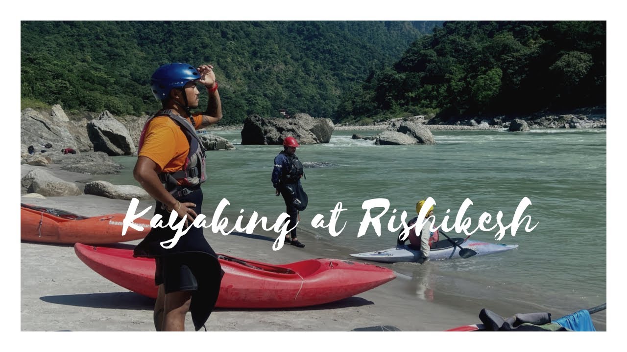White water river kayaking at Rishikesh || Kayaking || river run in ...
