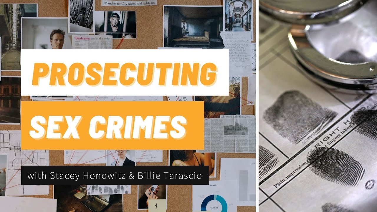 Prosecuting Sex Crimes With Stacey Honowitz Youtube