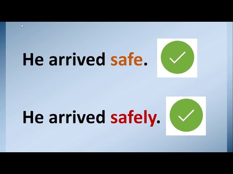 Arrived safe vs Arrived safely | Safe vs Safely - YouTube