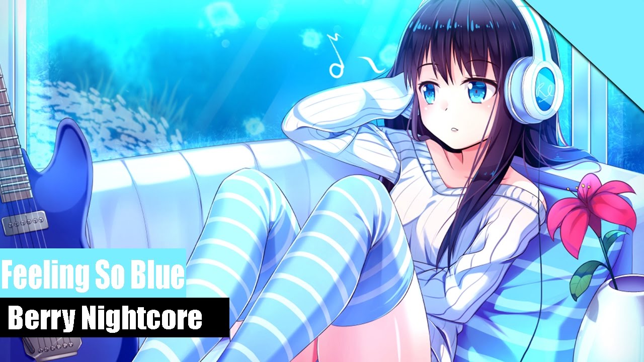 Nightcore - Feeling So Blue [from collab] - YouTube