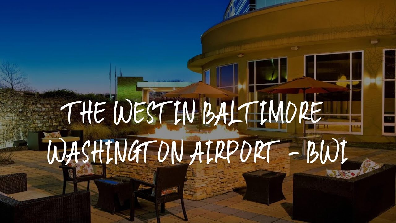 The Westin Baltimore Washington Airport - BWI Review - Linthicum ...
