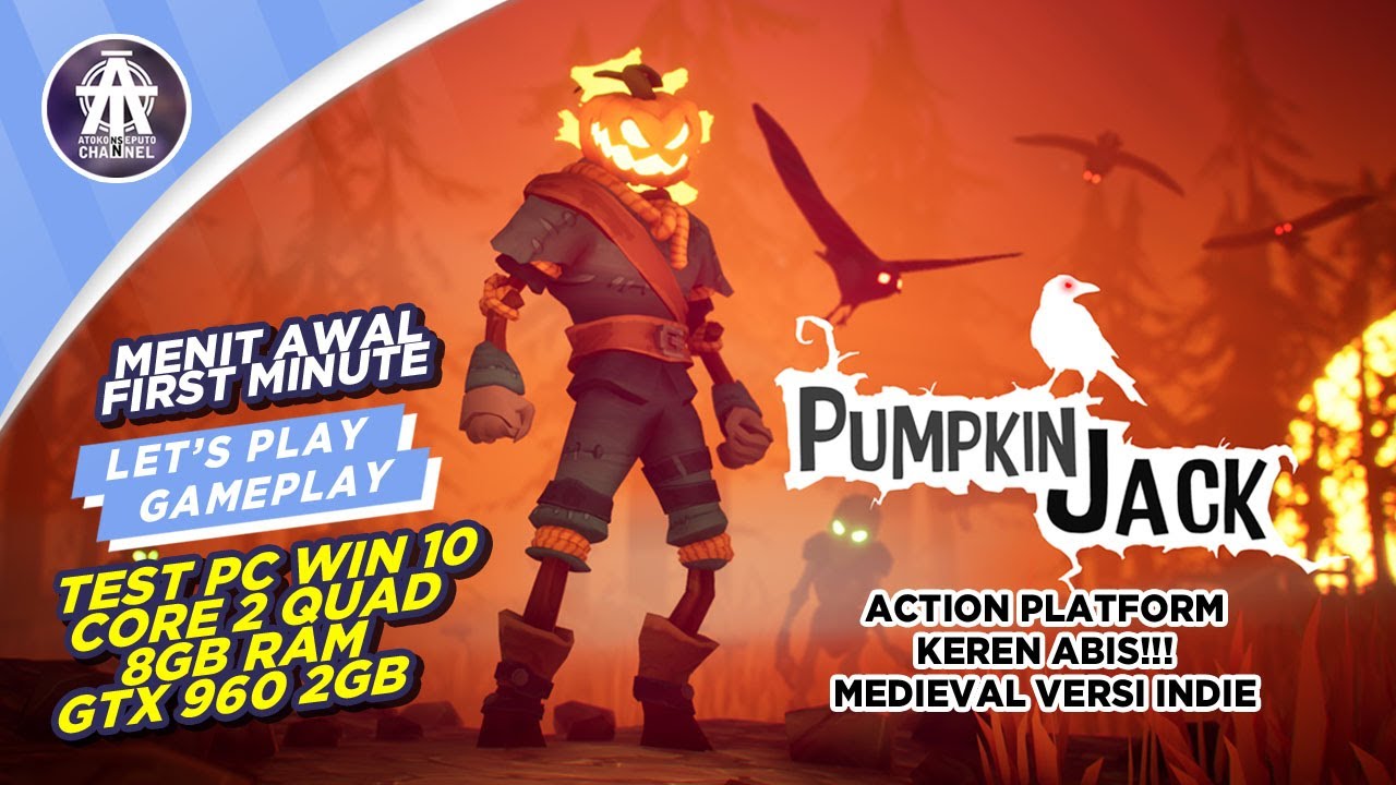 PUMPKIN JACK | GAMEPLAY | TEST PC, CORE 2 QUAD, 8GB RAM, WIN 10 PRO ...