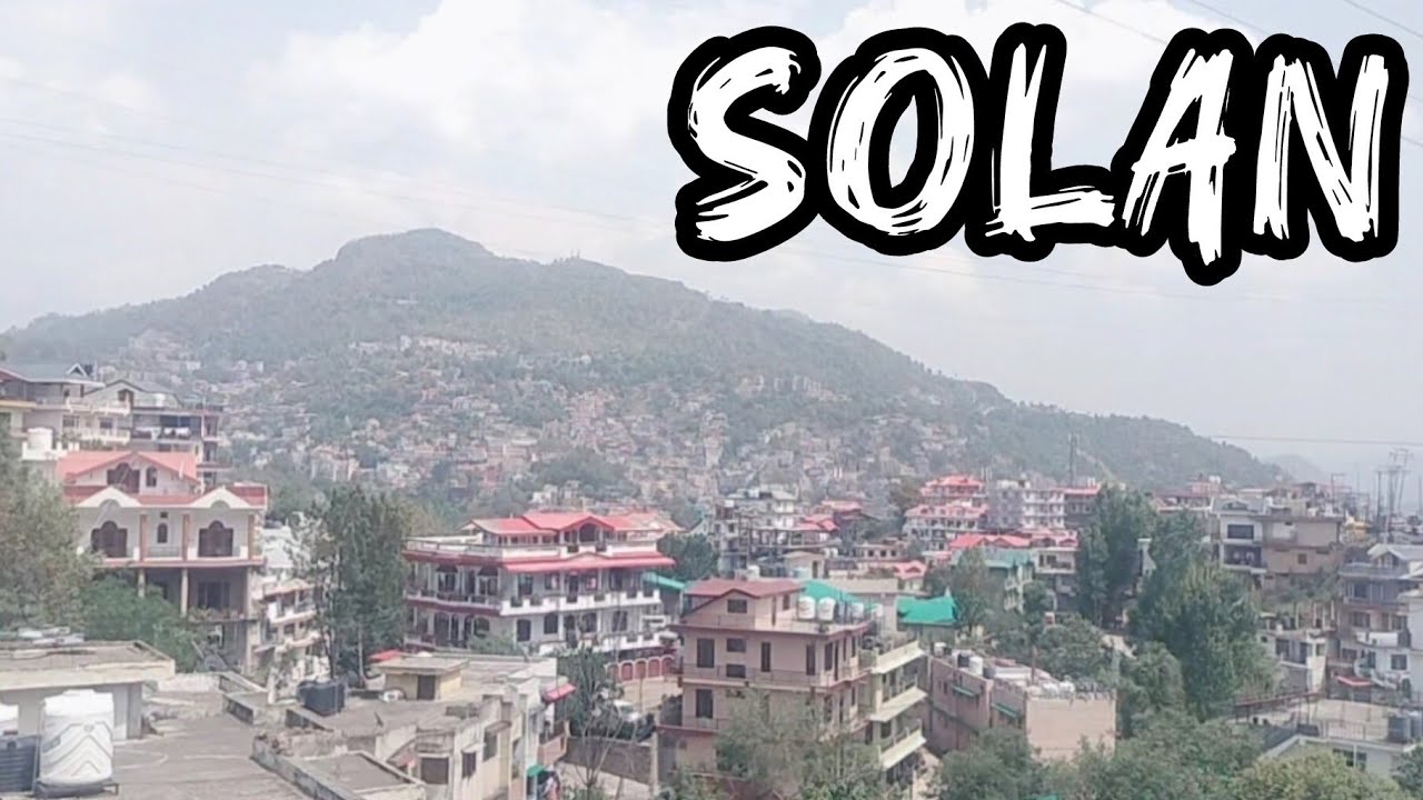 Solan Himachal Pradesh India/ tourist place - YouTube