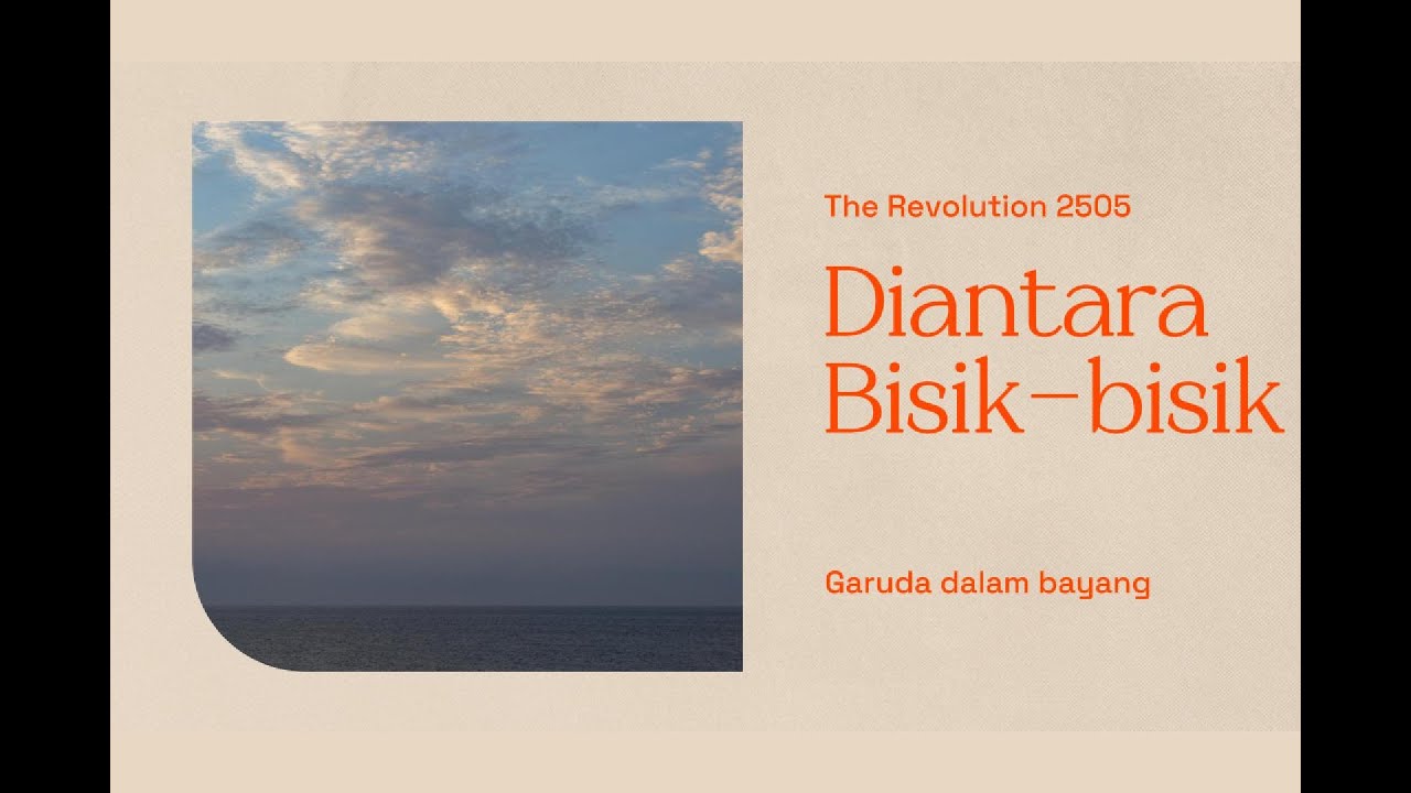 The Revolution 2505 - Diantara Bisik-Bisik (Official Lyric Video) - YouTube