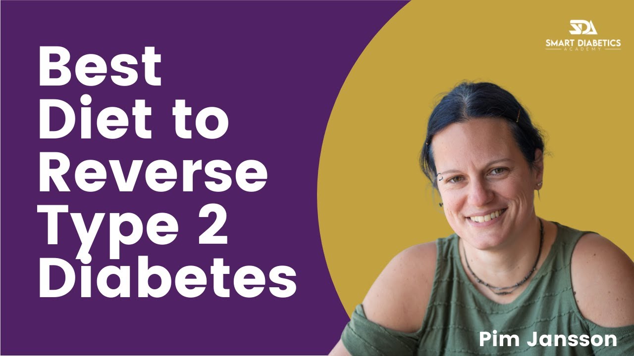 Best Diet To Reverse Type 2 Diabetes YouTube Best Diet To Reverse Type 2 Diabetes YouTube