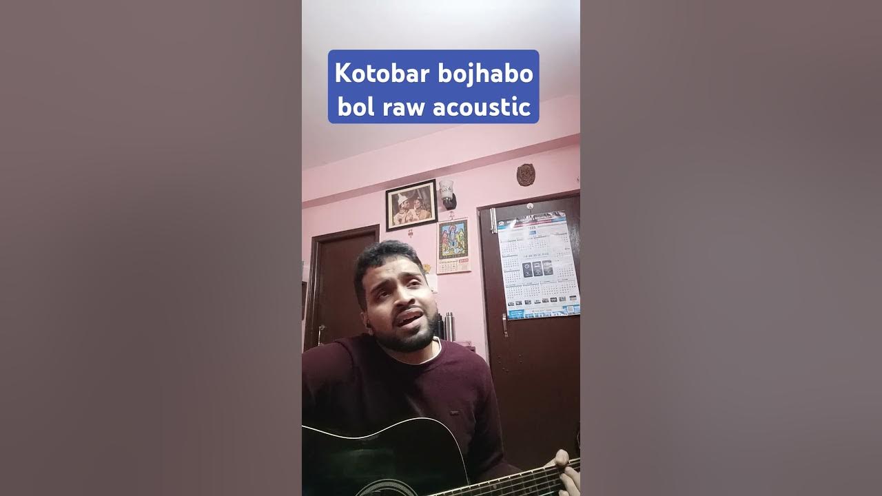 Kotobar bojhabo bol #bengalisong #kotobaarbojhabo #shorts #shortvideo #short - YouTube