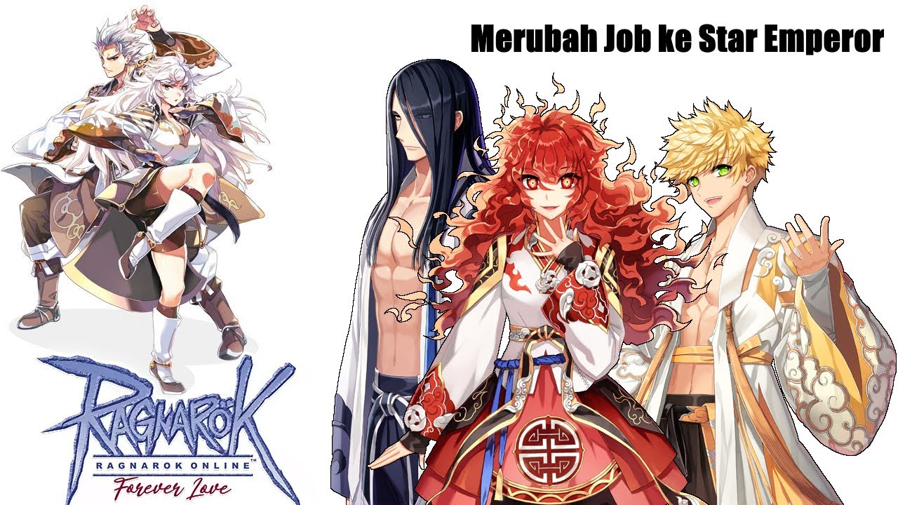 Ragnarok : Forever Love - Petunjuk untuk merubah Job ke Star Emperor ...
