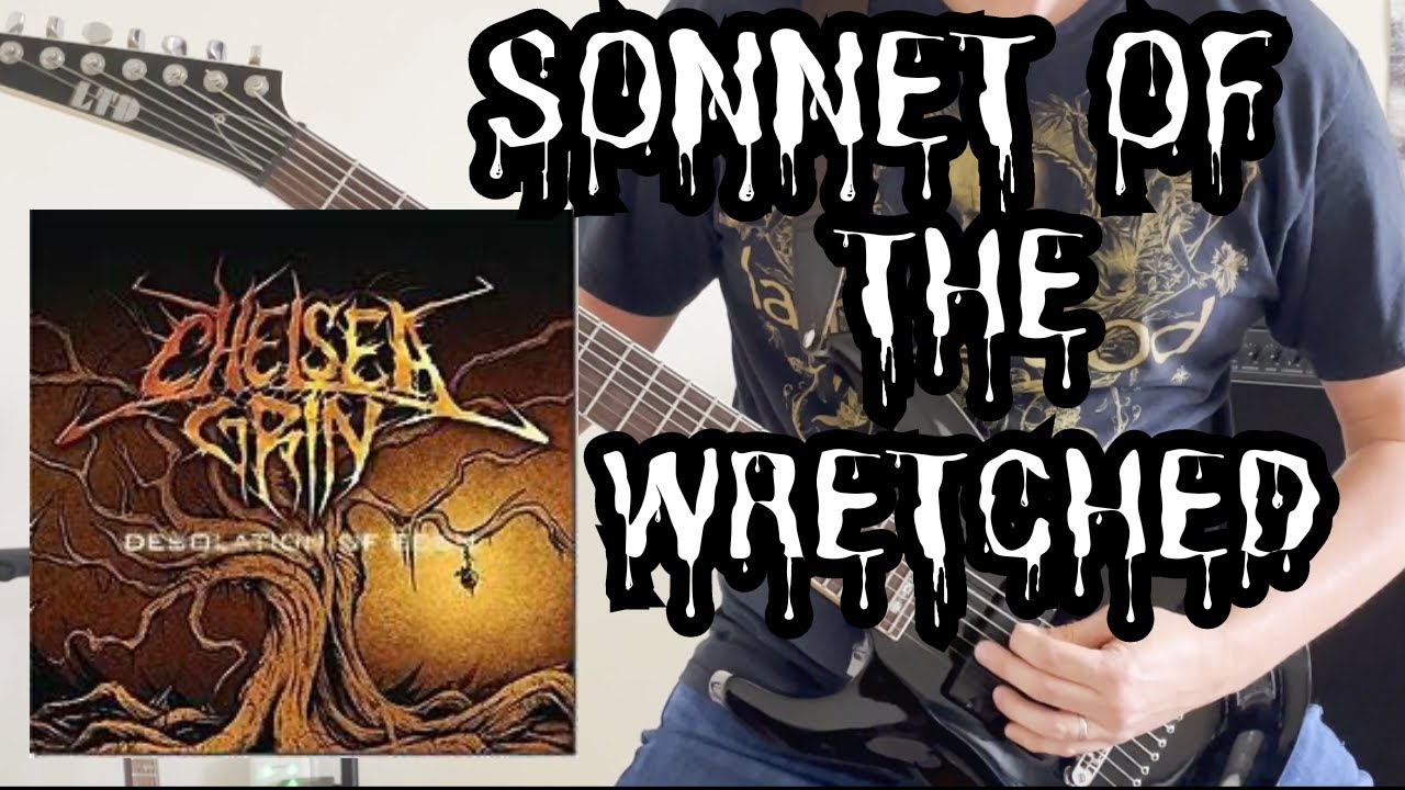 CHELSEA GRIN - "Sonnet of the Wretched" (Guitar Cover) - YouTube