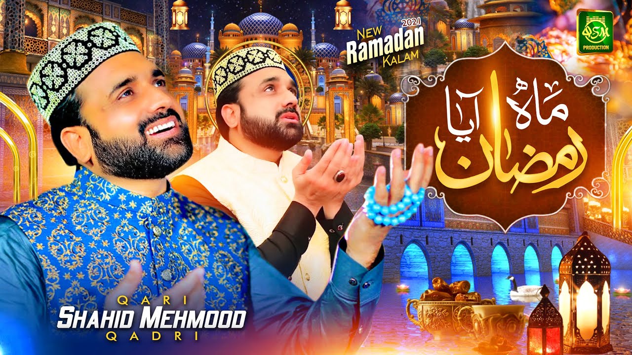 Qari Shahid Mehmood | New Ramadan Kalam | Mah-e-Ramzan Aaya | Ramzan ...