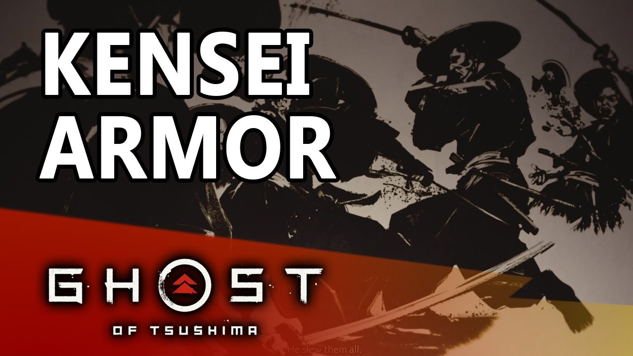 KENSEI ARMOR - The Six Blades of Kojiro - Ghost of Tsushima - YouTube