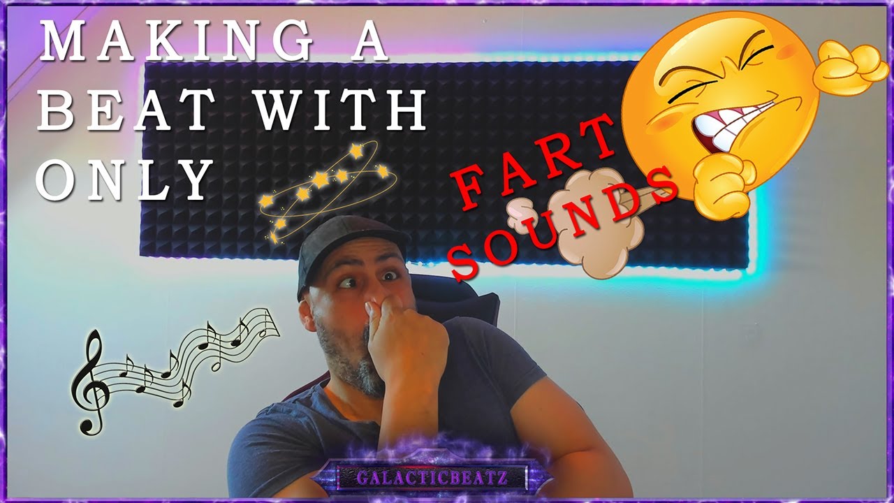Making A Beat With Only Fart Sounds - YouTube