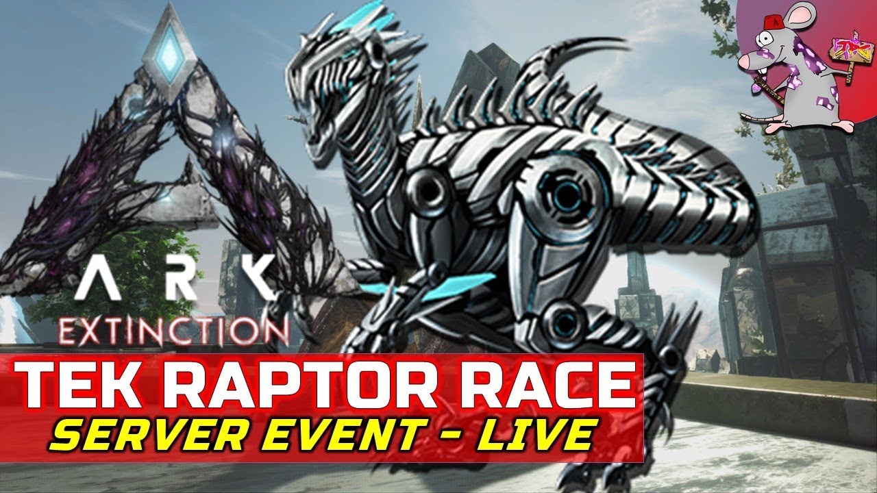ARK EXTINCTION - Tek Raptor Racing Event - Live - YouTube
