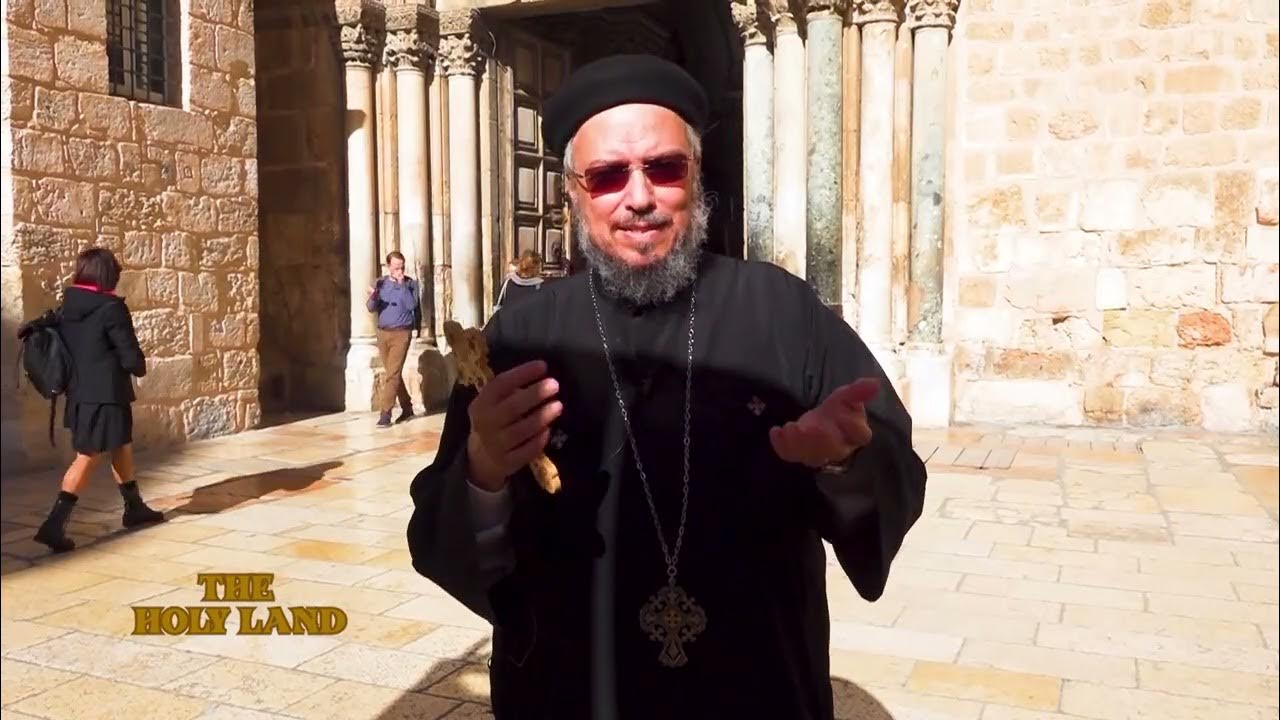 Resurrection Church ( Part 1) - Jerusalem - Fr. Daoud Lamei - The Holy ...