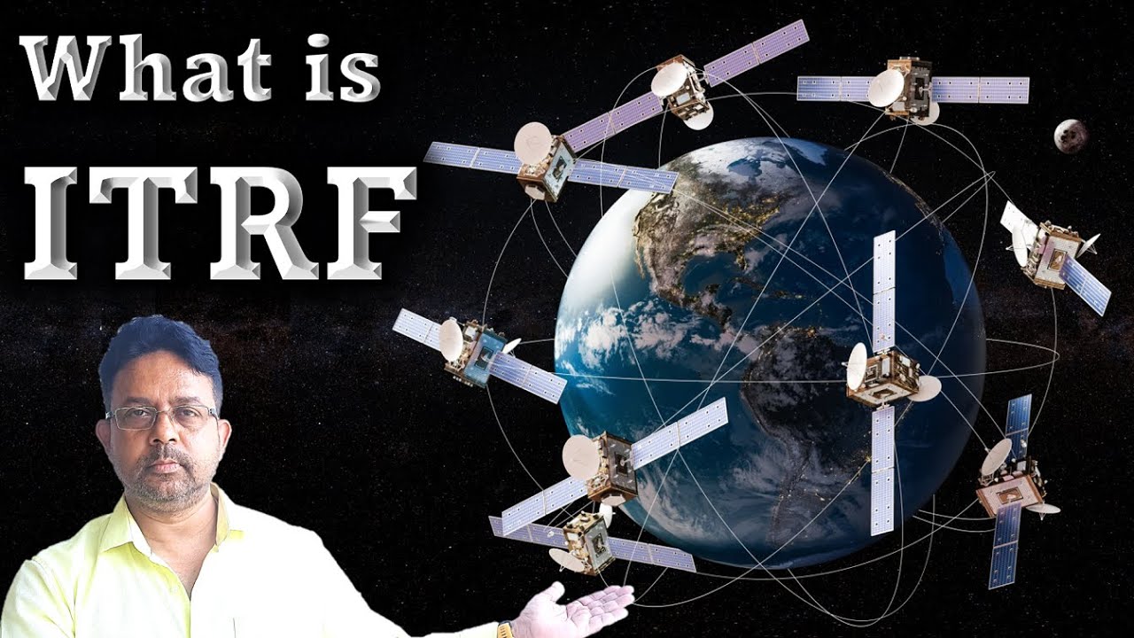 WHAT IS ITRF AND ICRF ?? Simplest Explanation - YouTube
