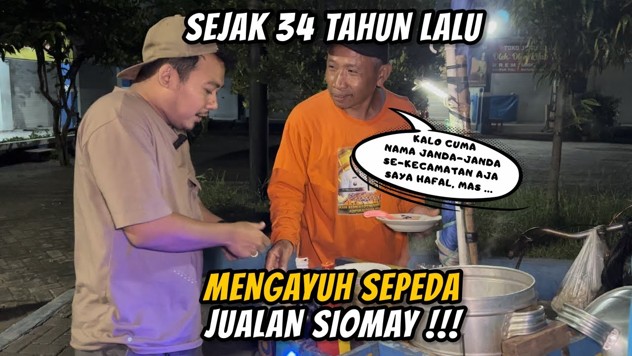KULINERAN SIOMAY, NGAYUH SEPEDA SEJAK 1990 HINGGA SEKARANG TETAP ...