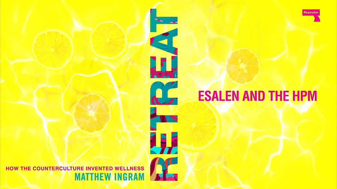 Esalen and the Human Potential Movement - YouTube