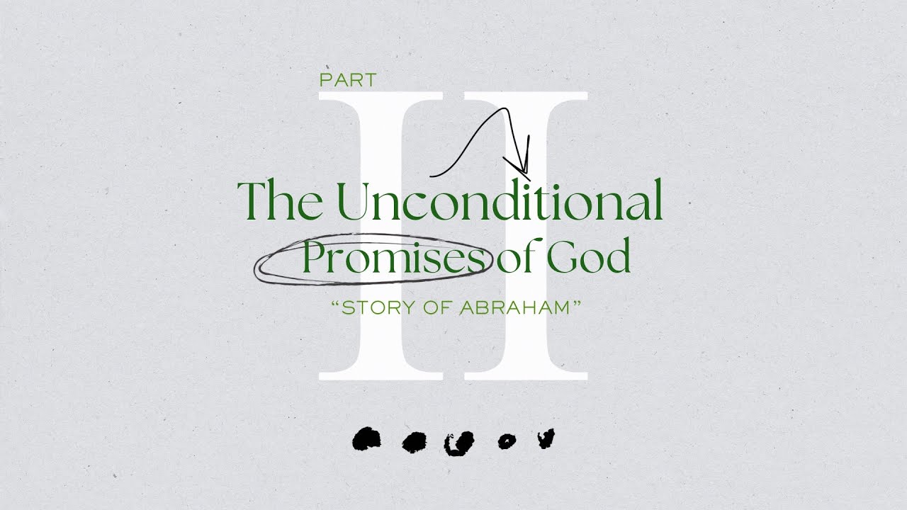 The Unconditional Promises Of God Part 2 | Pastor Orvis Lilly - YouTube