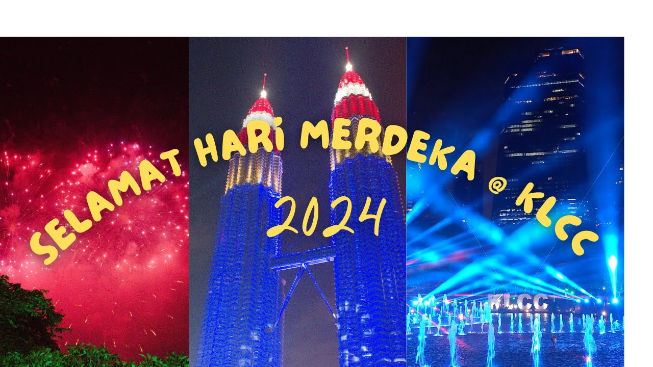 🌺67th KLCC Merdeka & Petronas Twin Towers 25th Anniversary 🎉🎇🎆 ...