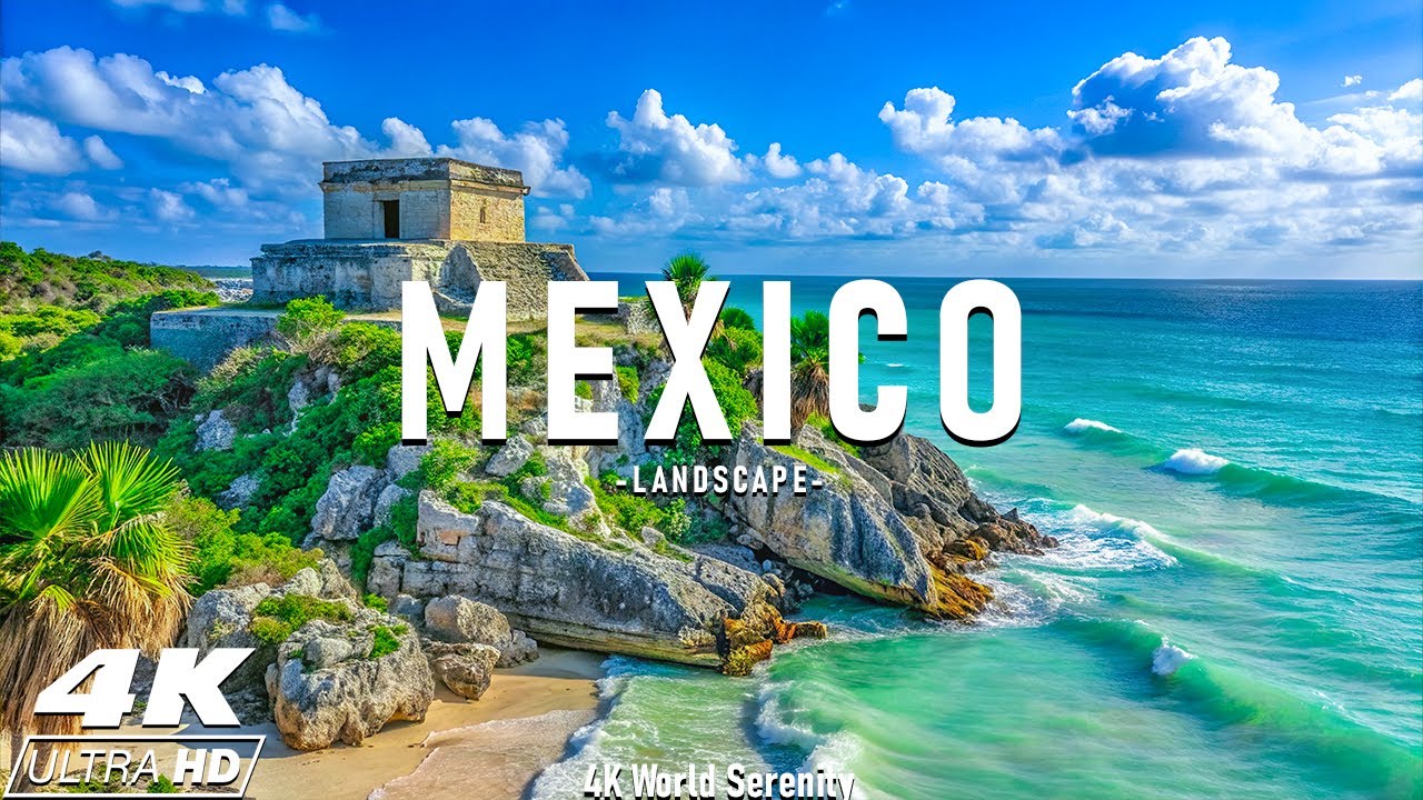 FLYING OVER MEXICO 4K UHD - Amazing Beautiful Nature Scenery with ...