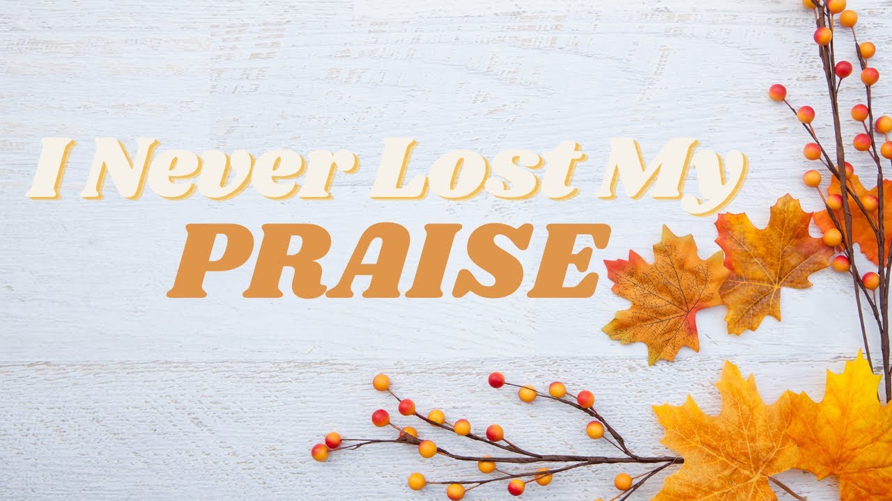 I Never Lost My Praise | DLBC Gwinnett Choir - YouTube
