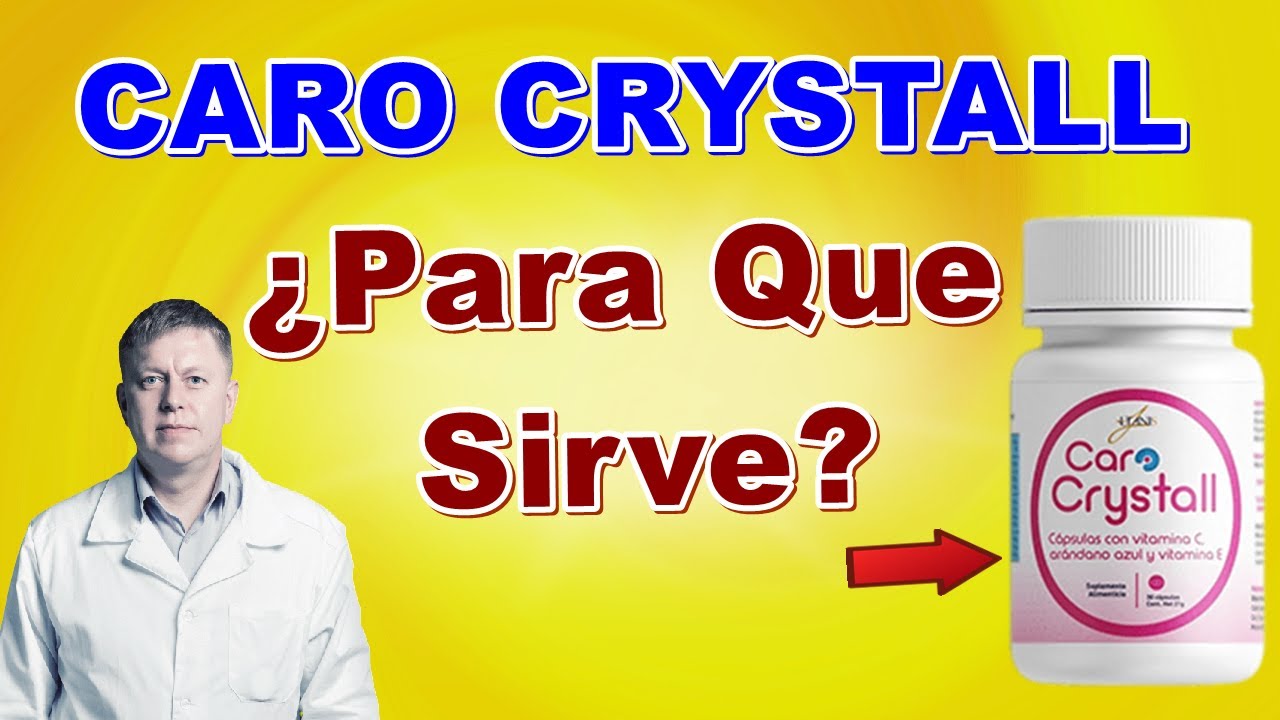 CARO CRYSTALL Para Que Sirve Caro Cristal Pastillas Caro Crystal Precio ...