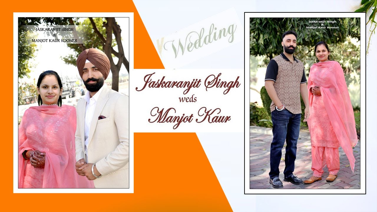 WEDDING CEREMONY OF JASKARANJIT SINGH & MANJOT KAUR - YouTube