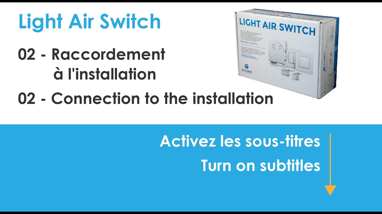 Light Air Switch - Raccordement à l'installation / Connection to the ...