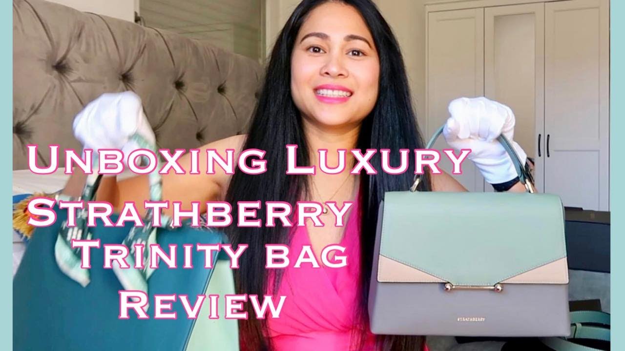 US VETERAN FAMILY: UNBOXING LUXURY STRATHBERY TRINITY BAG & REVIEW ...