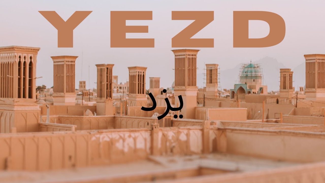 Dünyanın En OTANTİK Şehri! YEZD 1. Bölüm | İran 🇮🇷 - YouTube