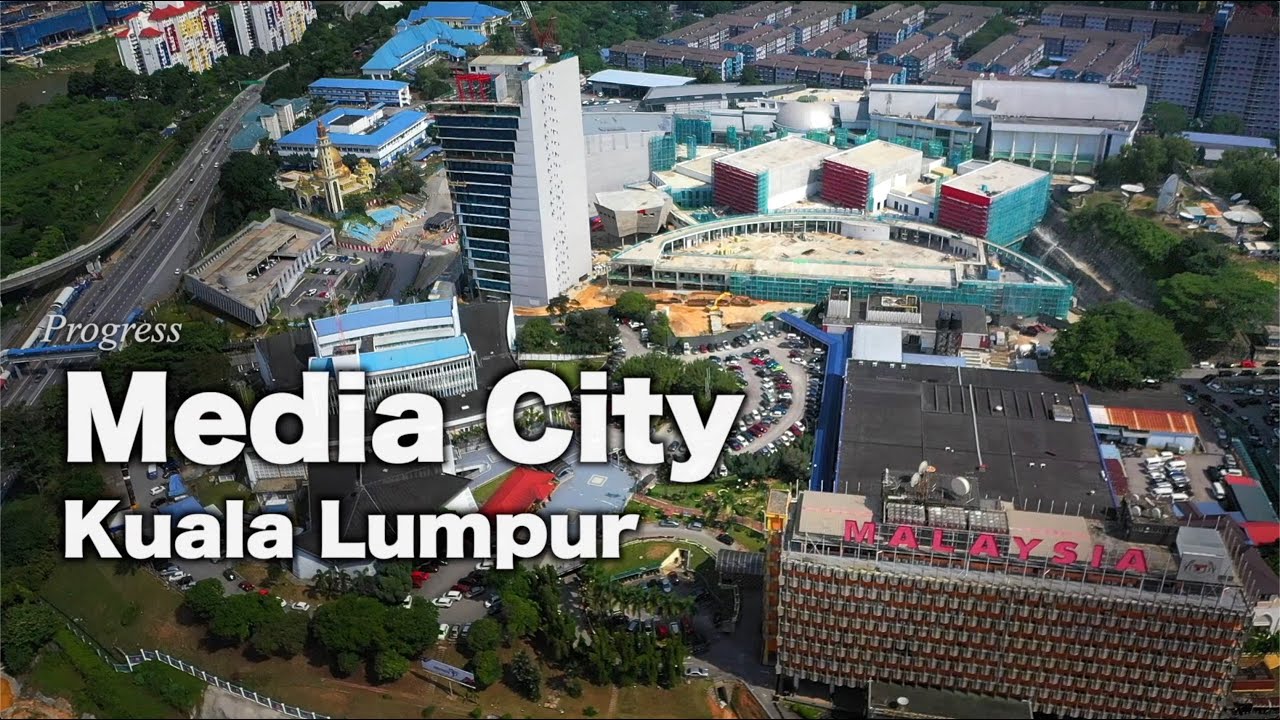 Media City Angkasapuri - Kuala Lumpur - Progress as August 2020 - YouTube