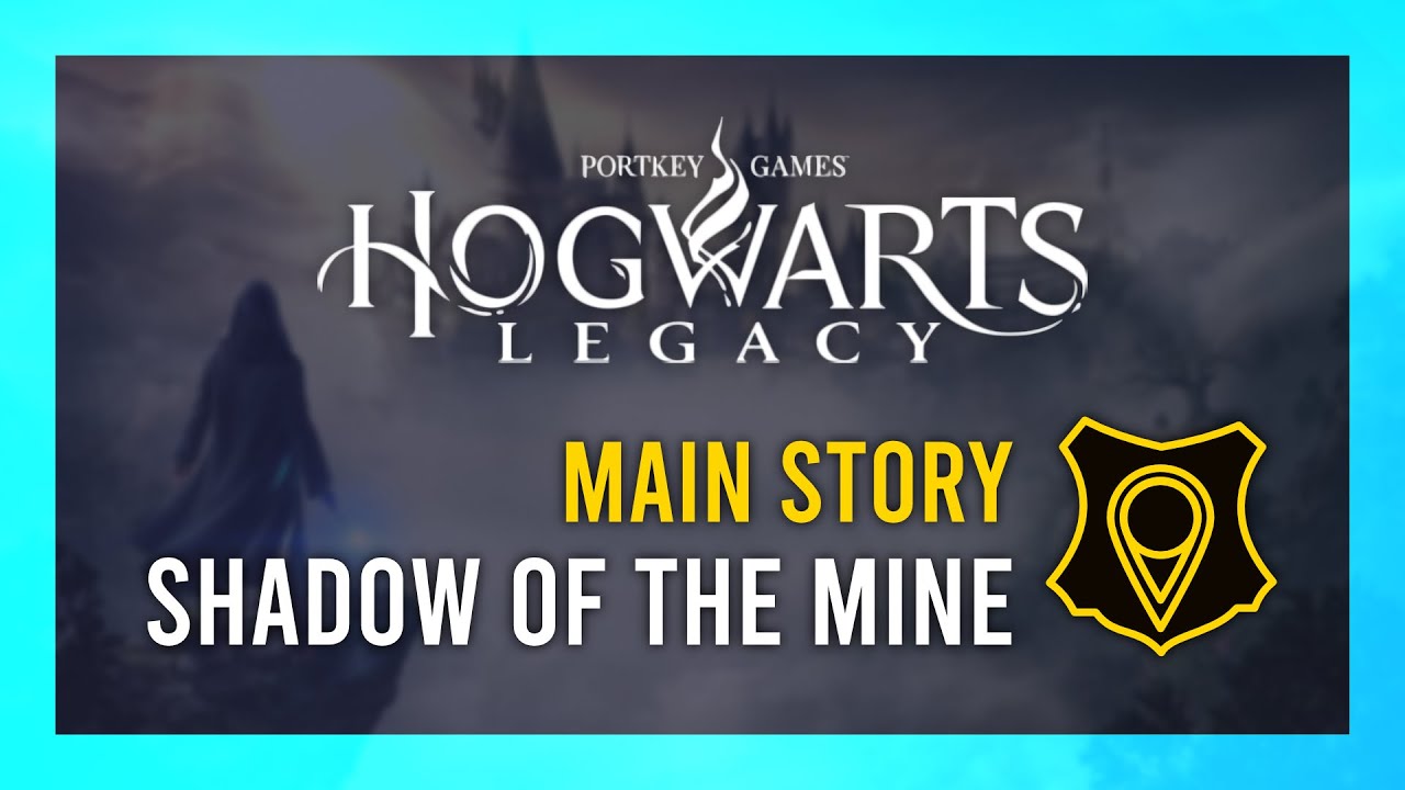 In The Shadow of the Mine | Hogwarts Legacy Guide | TroubleChute Hub