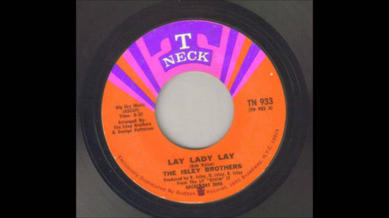 Isley Brothers - "Lay Lady Lay" (Single Edit) - YouTube