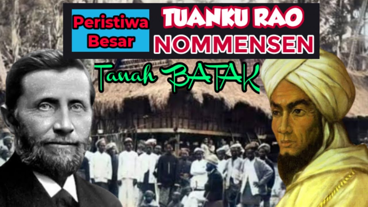 NOMMENSEN & TUANKU RAO - Fakta BESAR di TANAH BATAK ? - YouTube