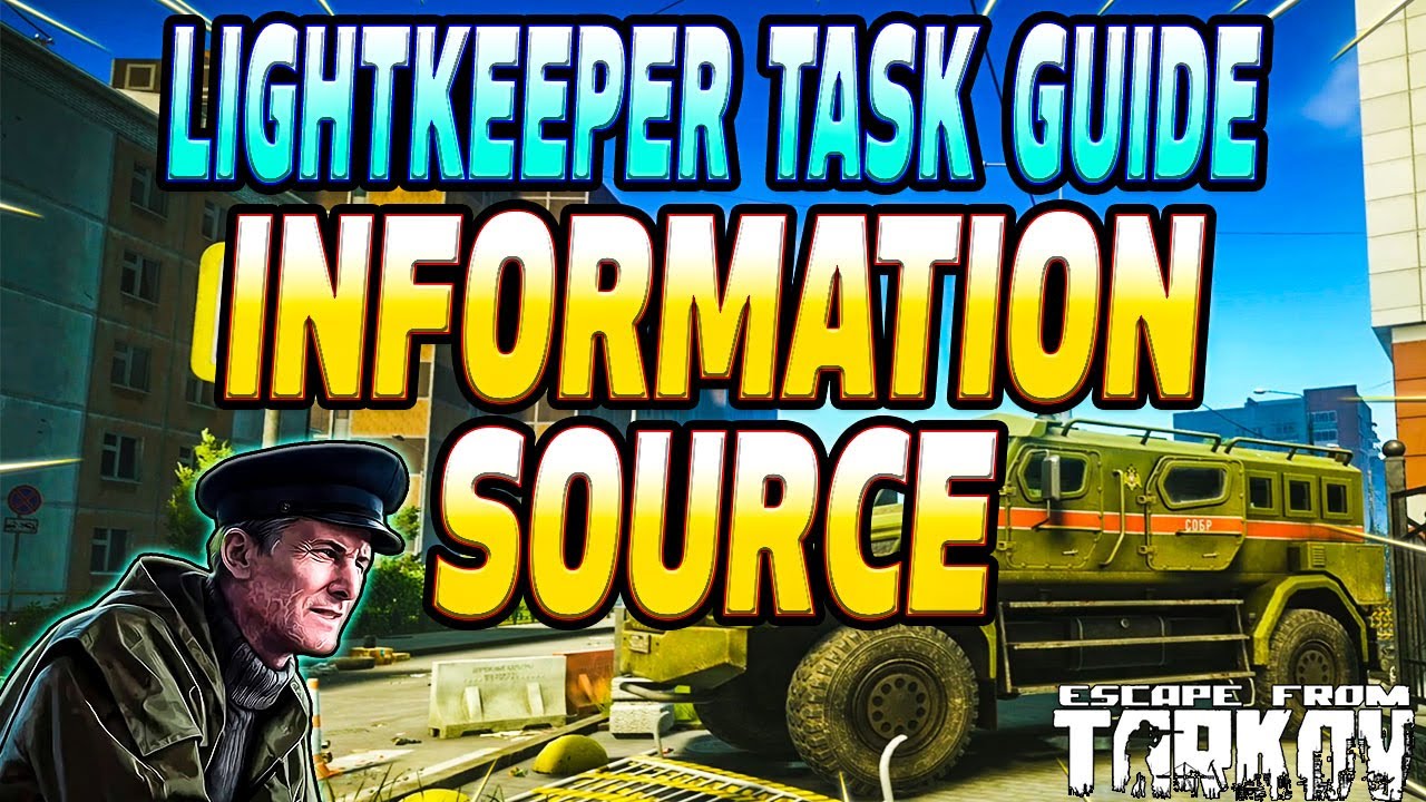 Information Source - Lightkeeper Task Guide - Escape From Tarkov - YouTube