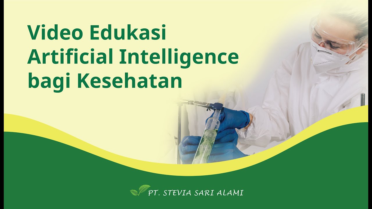 Video Edukasi Artificial Intelligence bagi Kesehatan - YouTube