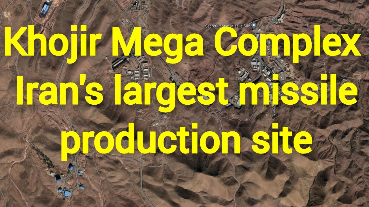 khojir mega complex: Iran's largest missile production site - YouTube