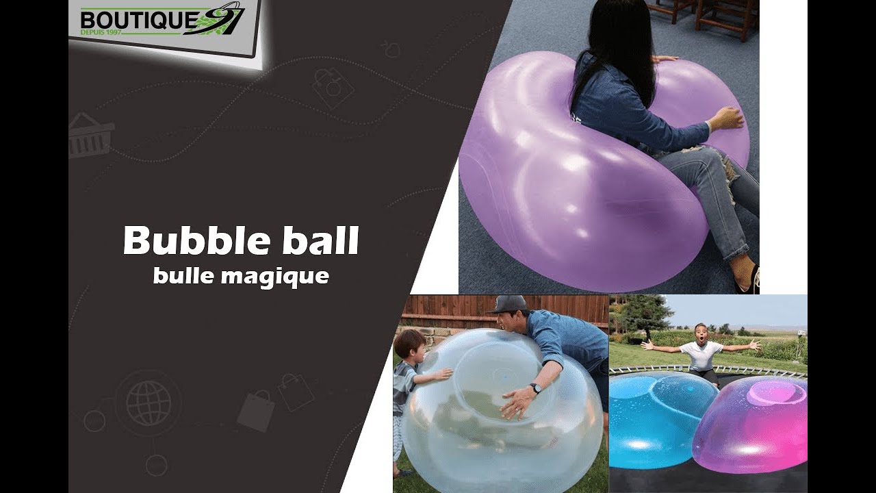 La bulle magique Bubble ball pour vos activités - YouTube