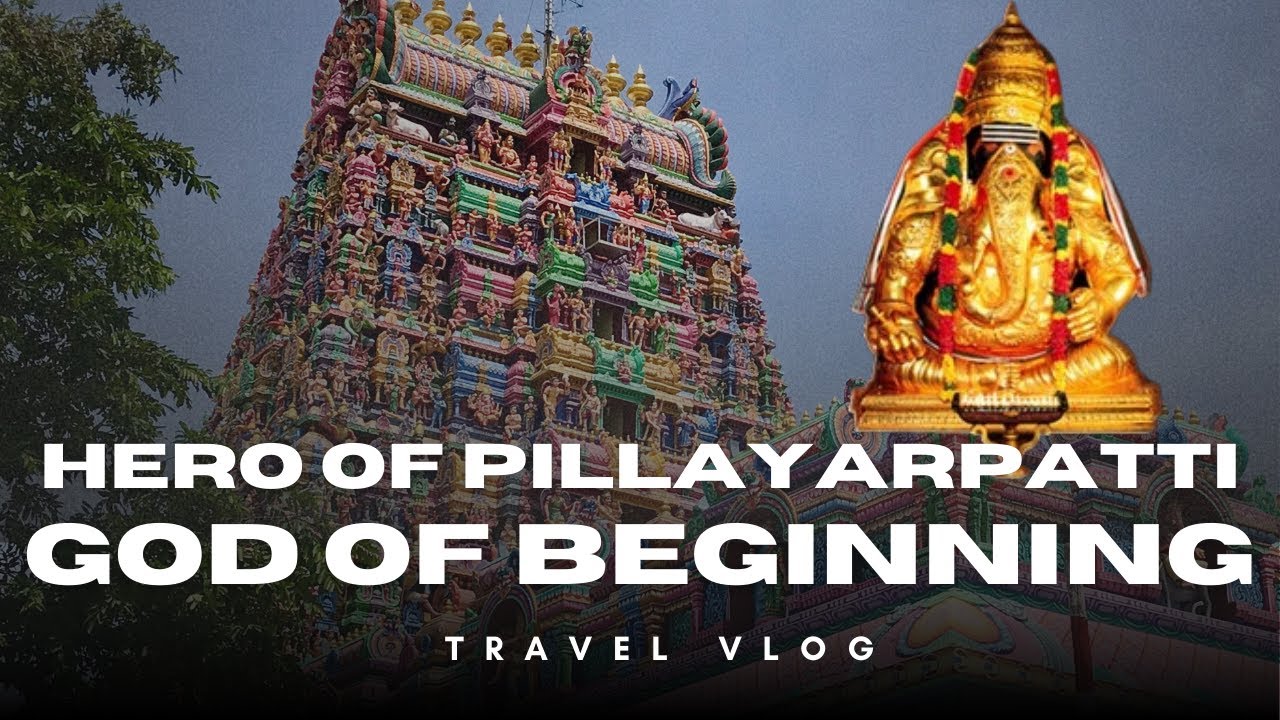 Hero Of Pillayarpatti |Pillayarpatti Vinayagar Temple | Karpaga ...