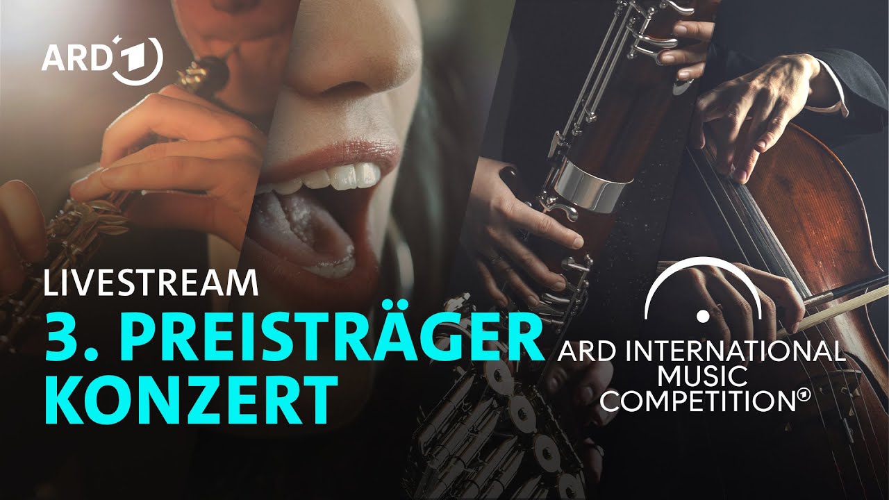 LIVE: 3. Preisträgerkonzert | ARD-Musikwettbewerb - YouTube