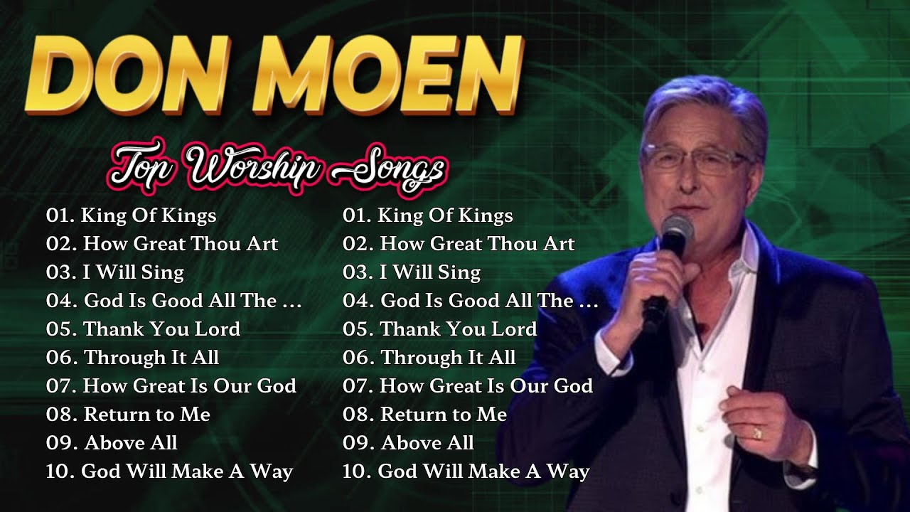 Sacred Soundscape: Top Don Moen Morning Worship Songs Playlist 💥 ...
