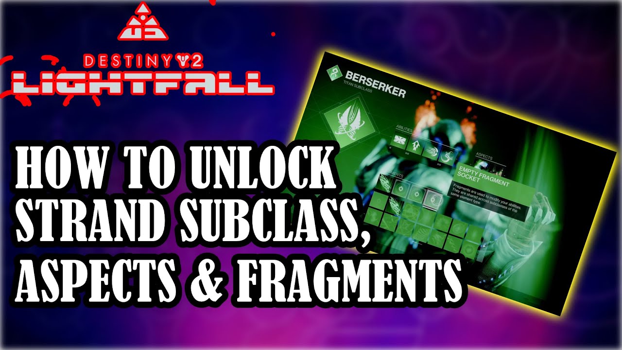How To Unlock STRAND Subclass, Aspects & Fragments - YouTube