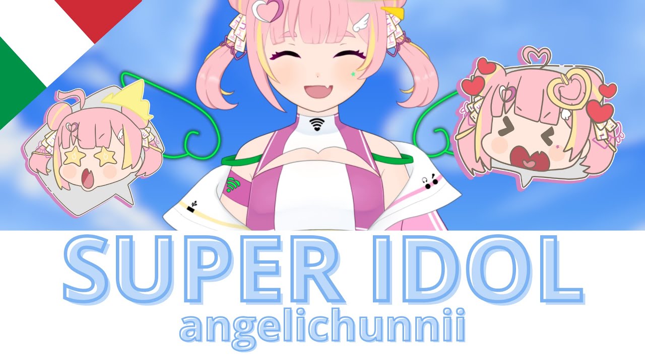 SUPER IDOL - ITA ver - anngelichunnii - YouTube